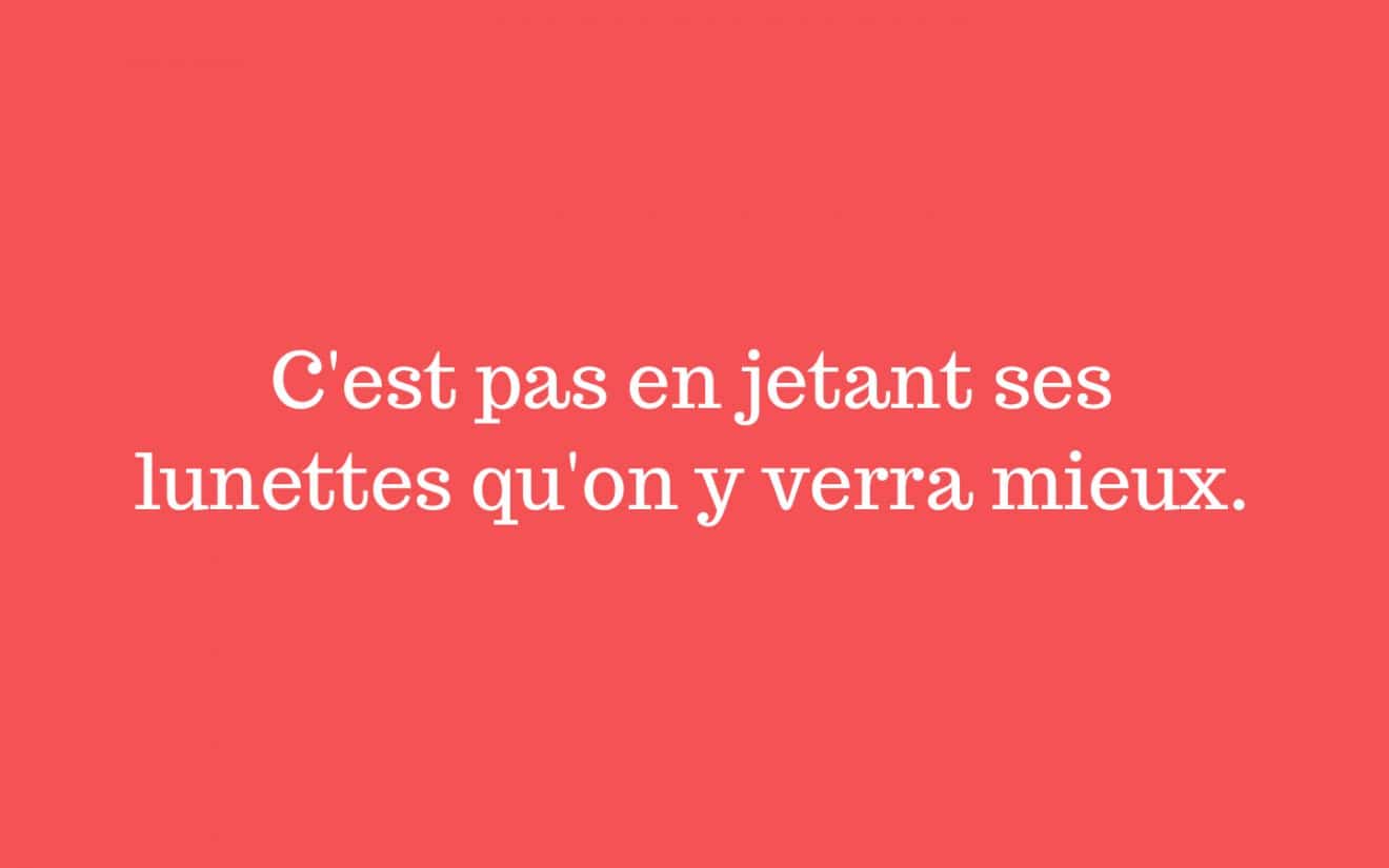 80 proverbes tellement drôles que vous allez les adopter