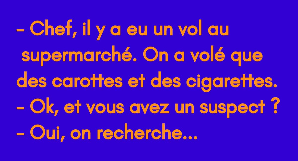 La blague du jour : Un drôle de vol dans un supermarché