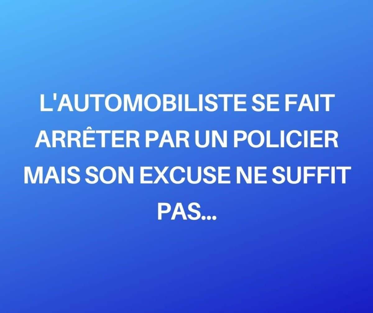 Blague du jour : Un automobiliste se fait arrêter par un policier mais ...