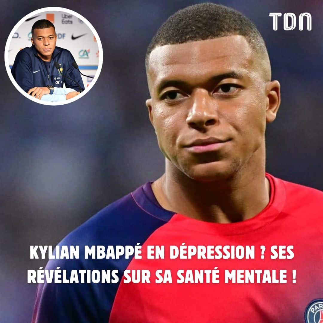 Kylian Mbappé en dépression ? Ses révélations sur sa santé mentale