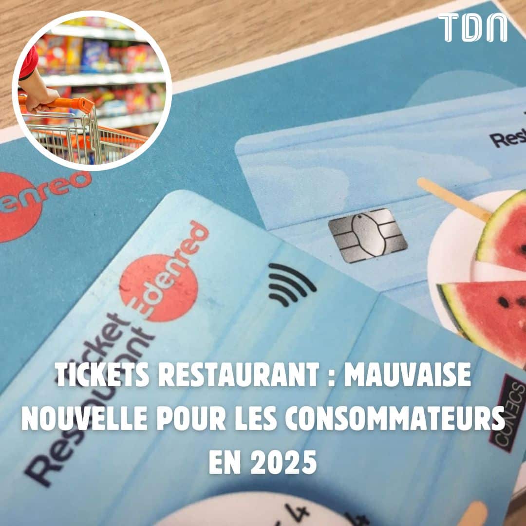 Tickets restaurant : Mauvaise nouvelle pour les consommateurs en 2025